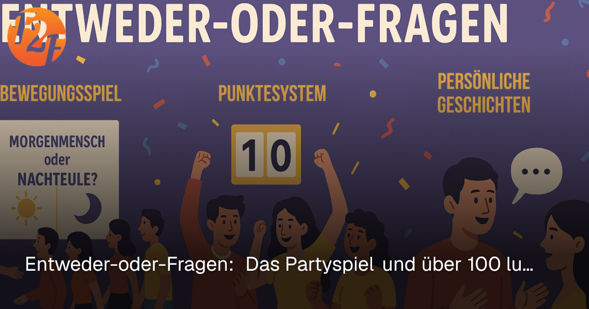 Entweder-oder-Fragen: Das Partyspiel und über 100 lustige Fragen